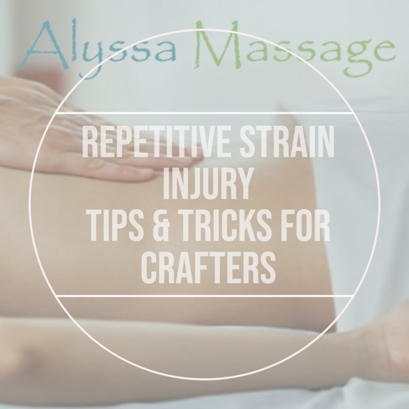 Tips & Tricks for Craft-Related Repetitive Strain Injuries