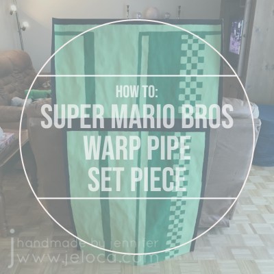 How to: Super Mario Bros Warp Pipe set piece
