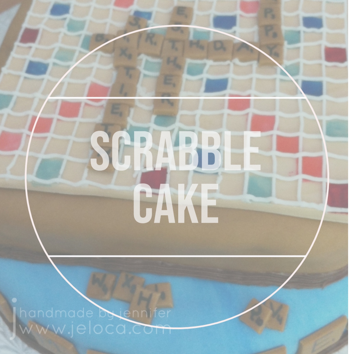 Scrabble Cake for National Scrabble Day